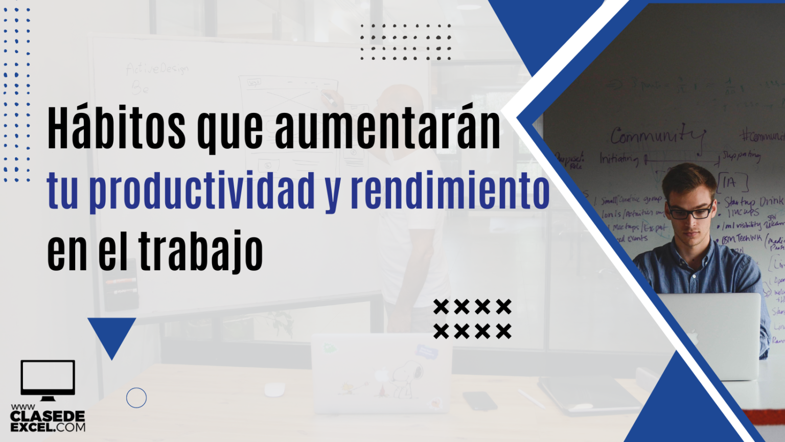 Hábitos que aumentarán tu productividad y rendimiento en el trabajo